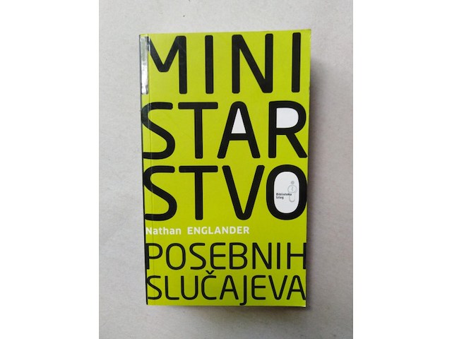 MINISTARSTVO POSEBNIH SLUČAJEVA - Nathan Englander