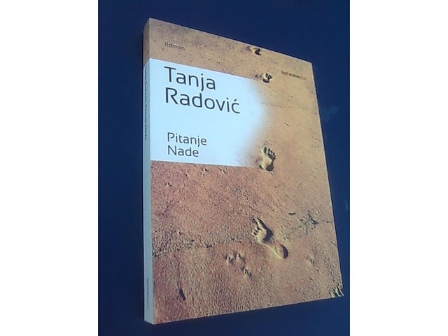 PITANJE NADE - TANJA RADOVIĆ