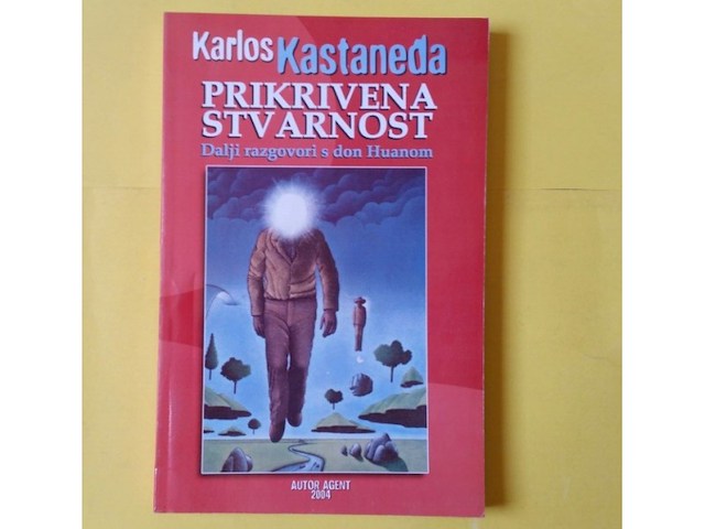 Prikrivena stvarnost - Karlos Kastaneda