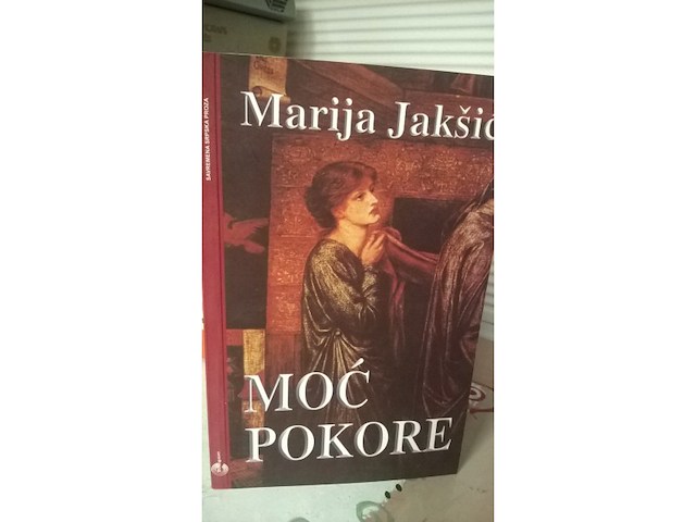 Moć pokore, Marija Jakšić