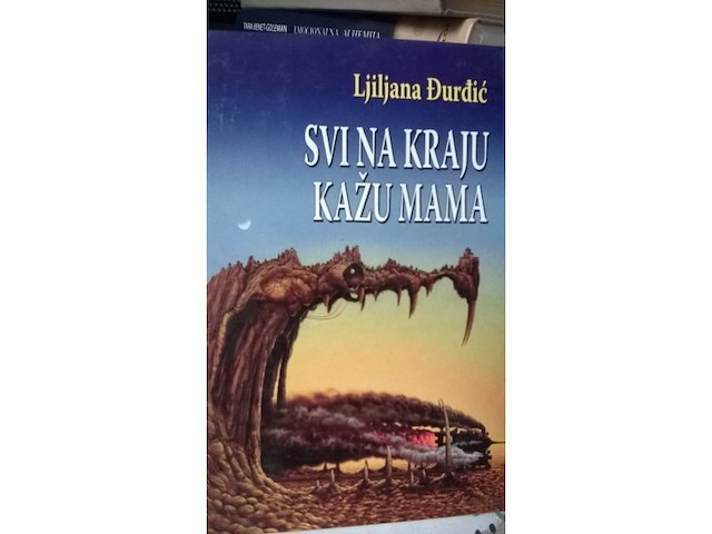 Svi na kraju kažu mama, Ljiljana Đurđić