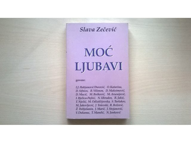 SLAVA ZEČEVIĆ- MOĆ LJUBAVI