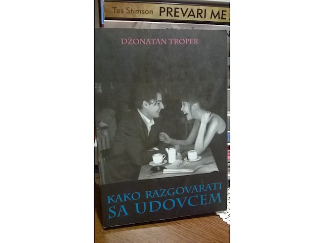 Kako razgovarati sa udovcem, Džonatan Troper