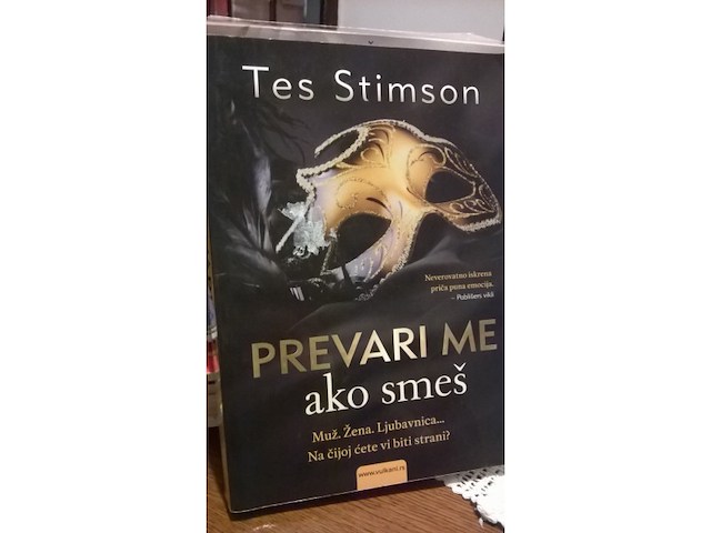 Prevari me, ako smeš. Tes Stimson