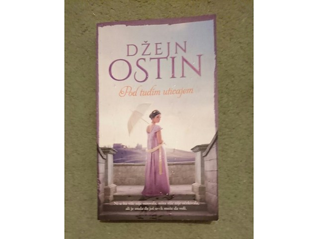POD TUĐIM UTICAJEM Džejn Ostin