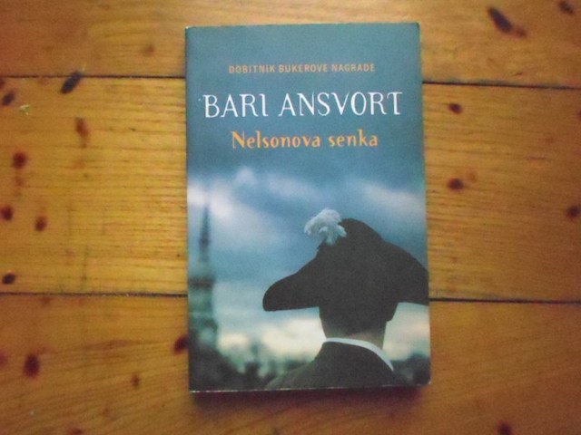 BARTI ANSVORT - NELSONOVO SENKA