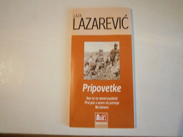 LAZA LAZAREVIĆ: PRIPOVETKE