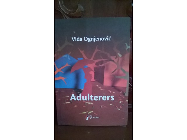 Adulterers, Vida Ognjenović