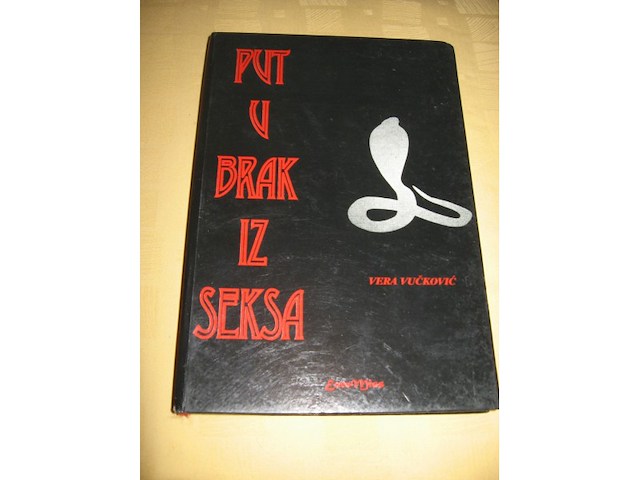 Put u brak iz seksa - Vera Vučković