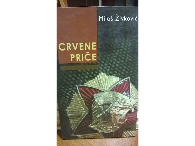 Crvene priče, Miloš Živković.