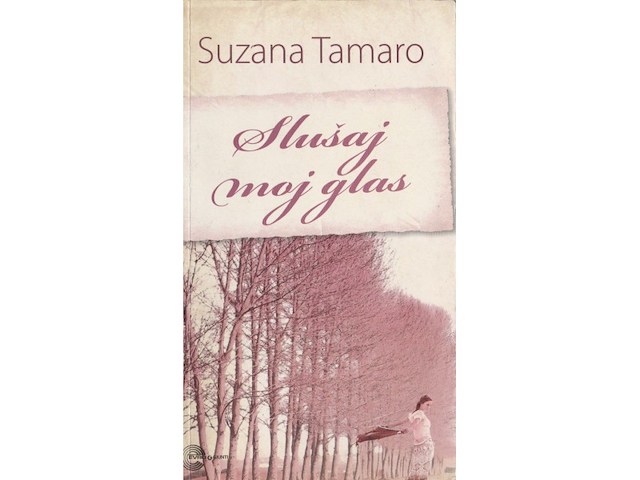 SUZANA TAMARO - Slušaj moj glas