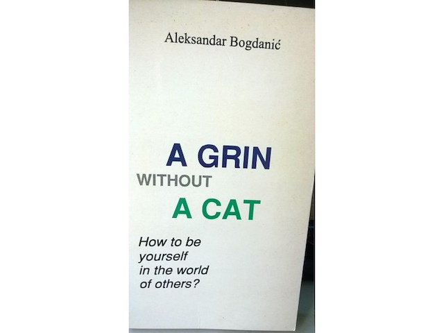 A Grin without a Cat, Aleksandar Bogdanić