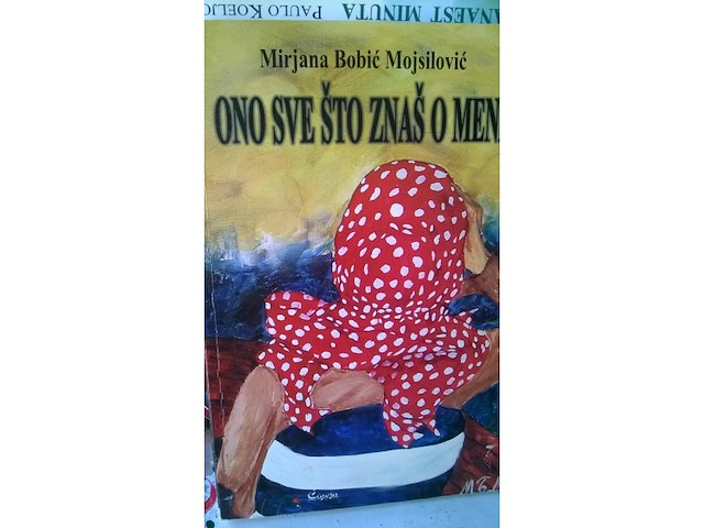Ono sve što znaš o meni, Mirjana Bobić Mojsilović
