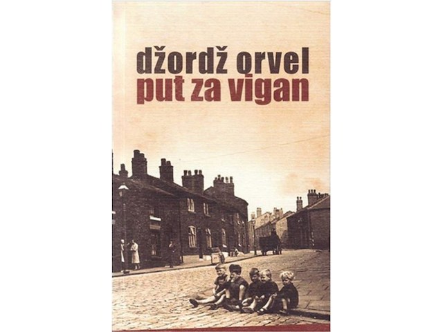 Put za Vigan-Džordž Orvel