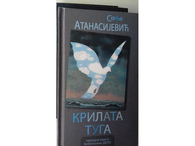 Krilata tuga, Sonja Atanasijević. NOVO.