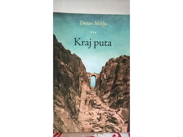 Kraj puta, Dušan Miklja