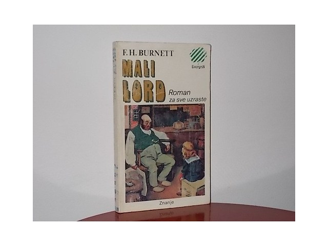 F.H. BURNETT - MALI LORD