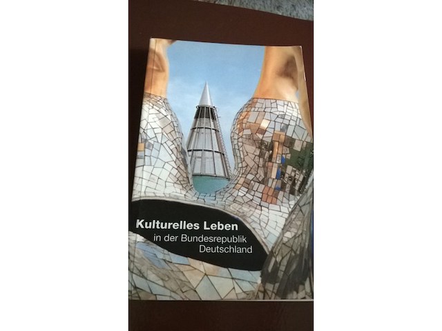 Kulturelles Leben in der Bundesrepublik Deutchland