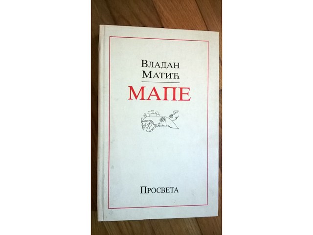 Mape, Vladan Matić