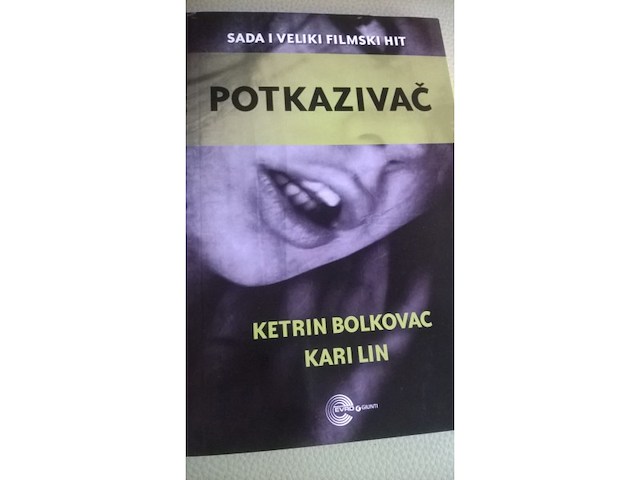 Potkazivač, Ketrin Bolkovac  i Kari Lin. NOVO.