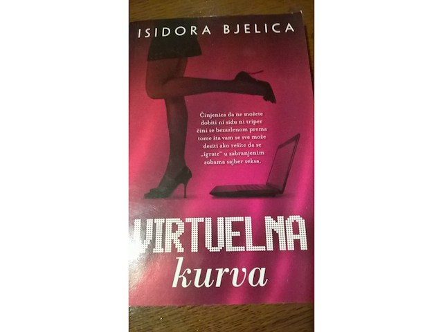 Virtuelna kurva, Isidora Bjelica