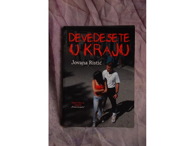 Devedesete u kraju - Jovana Ristić