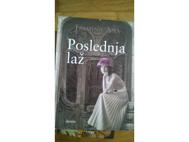 Poslednja laž, Jasmina Ana