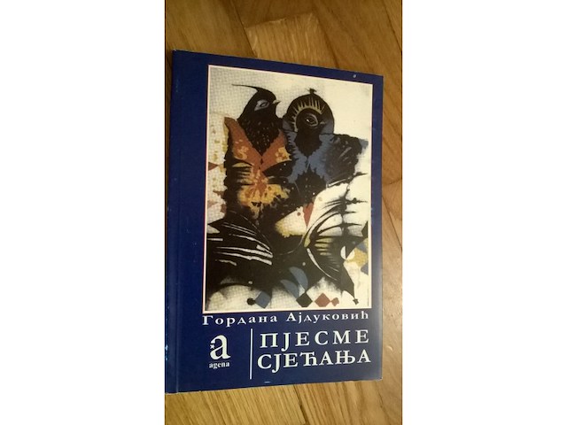 Pjesme sjećanja. Gordana Ajduković. NOVO.