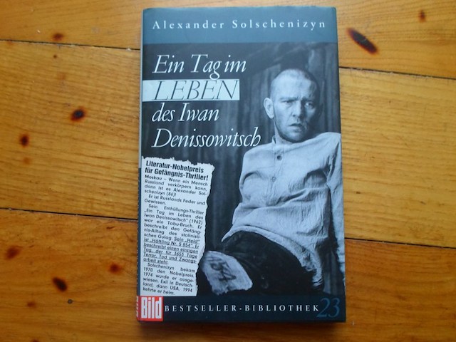 ALEXANDER SOLSCHENIZYIN-EIN TAG IM LEBEN DES IVAN DENIS