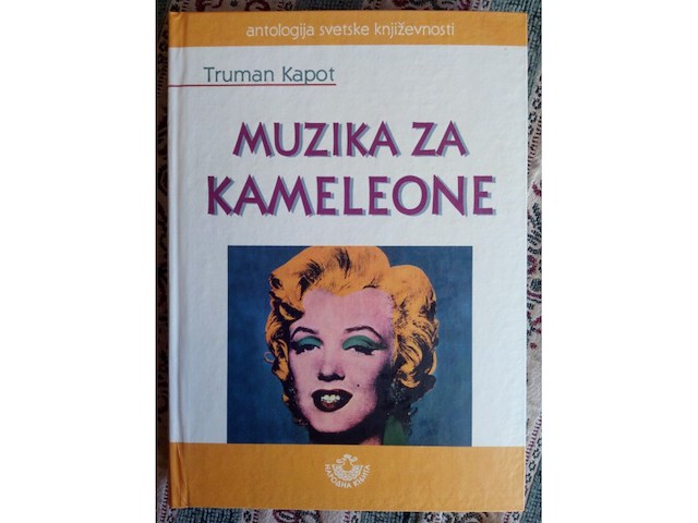 Muzika za kameleone,  Truman Kapot