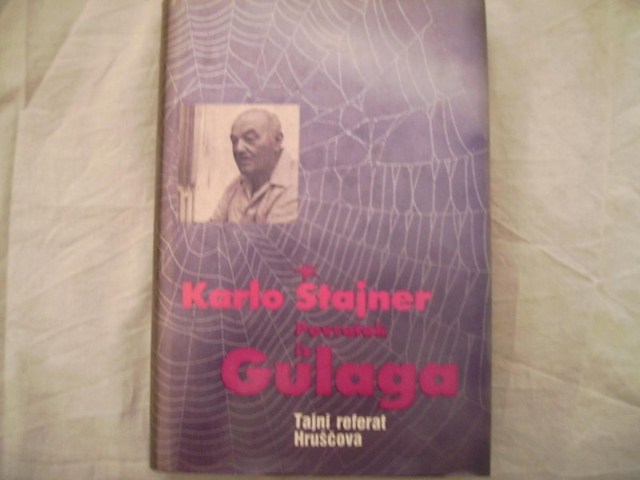 `Povratak iz gulaga` Karlo Štajner