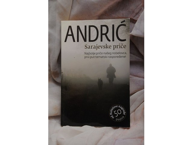 Sarajevske priče - Ivo Andrić