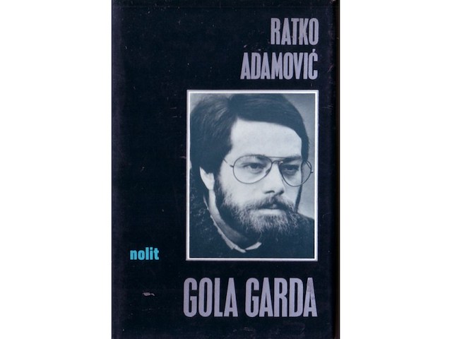 GOLA GARDA - Ratko Adamović