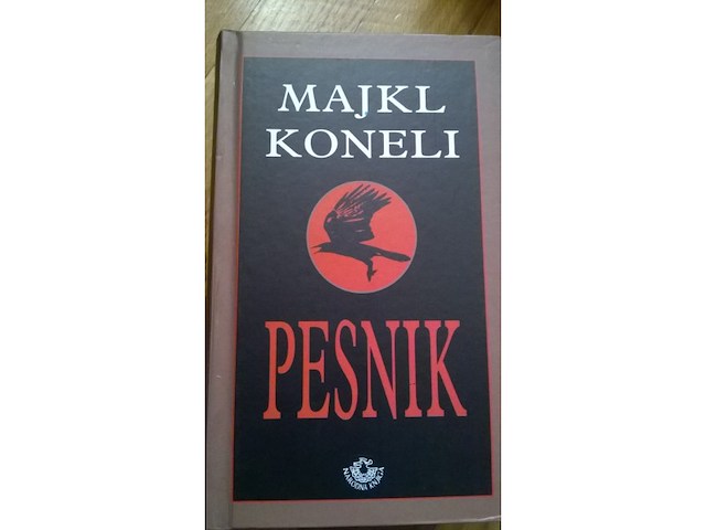Pesnik, Majkl Koneli. NOVO.