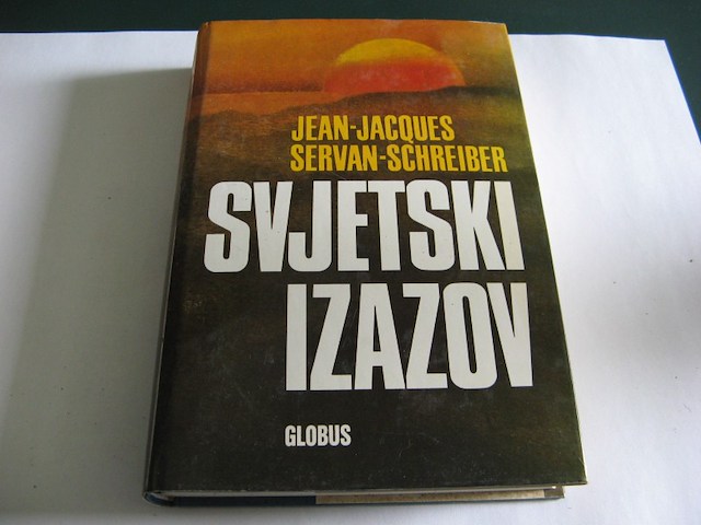 Svjetski izazov - Jean-JacquesServan-Schreiber
