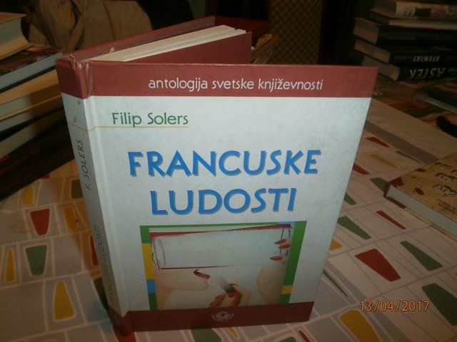 FRANCUSKE LUDOSTI - Filip Soler + NOVO +