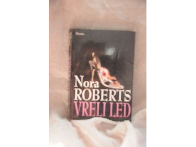 Vreli led - Nora Roberts