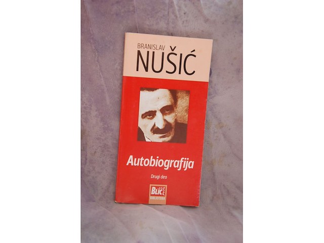 Nusic - Autobiografija 2. deo