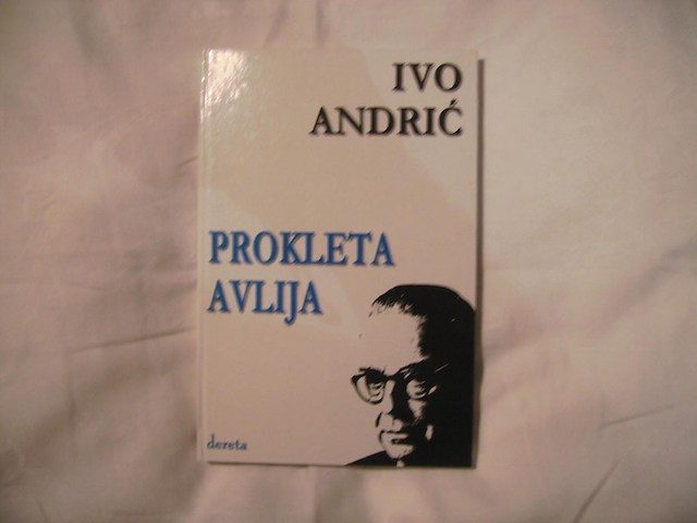 `Prokleta avlija` Ivo Andrić