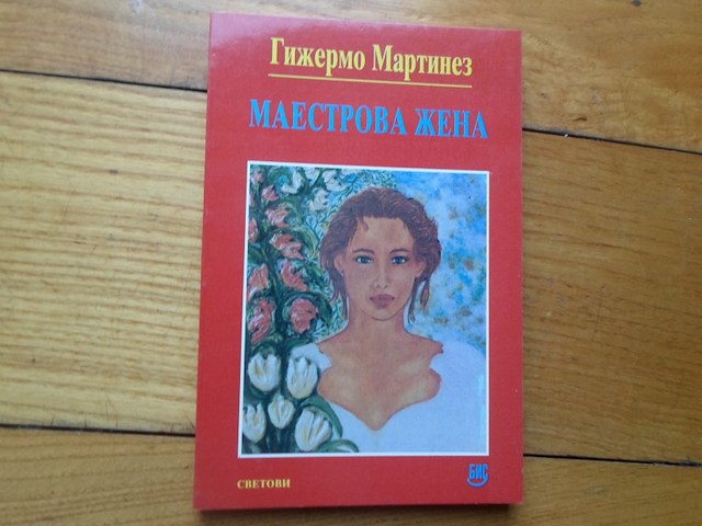 GIŽERMO MARTINEZ - MAESTROVA ŽENA NOVO