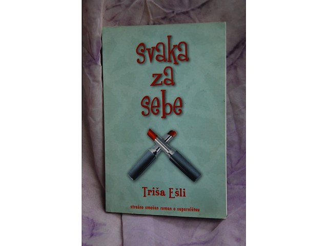 Svaka za sebe - Trisa Esli