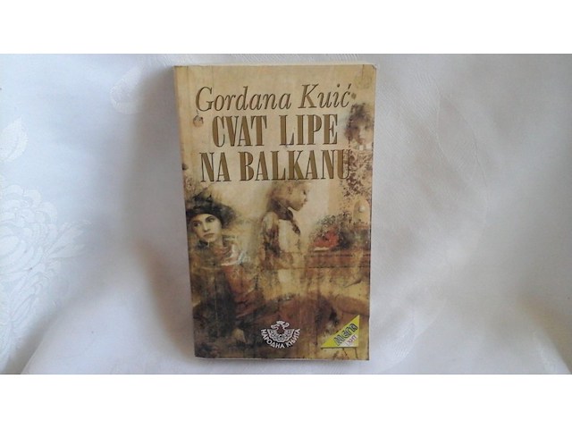 Cvat lipe na Balkanu Gordana Kuić