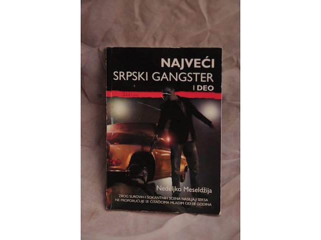 Najveci srpski gangster I deo