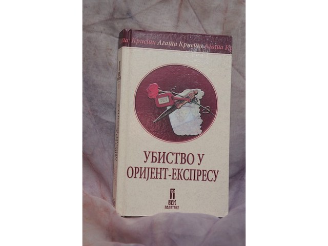 Agata Kristi - Ubistvo u Orijent ekspresu