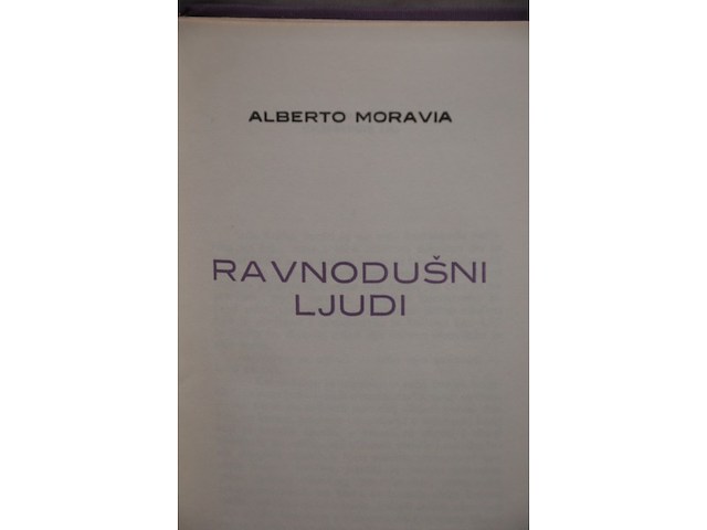 Ravnodusni ljudi - Alberto Moravia