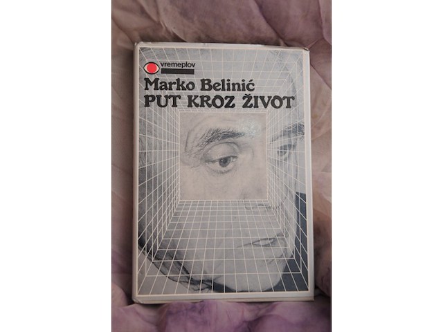 Put kroz zivot - Marko Belinic