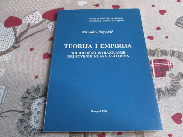 TEORIJA I EMPIRIJA - Mihailo Popović