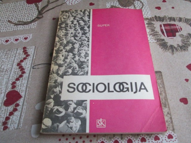 SOCIOLOGIJA - Dr. Rudi Supek