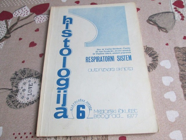 HISTOLOGIJA - hist. sveske br.6  - respiratorni sistem
