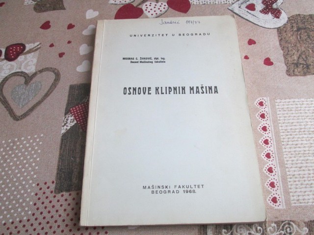 OSNOVE KLIPNIH MAŠINA - Miodrag Živković